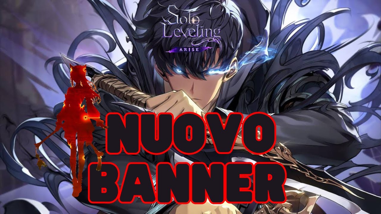 Nuovo Banner [Solo Leveling Arise] - YouTube