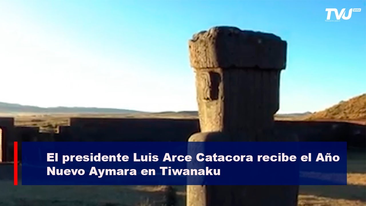 El presidente Luis Arce Catacora recibe el Año Nuevo Aymara en Tiwanaku ...