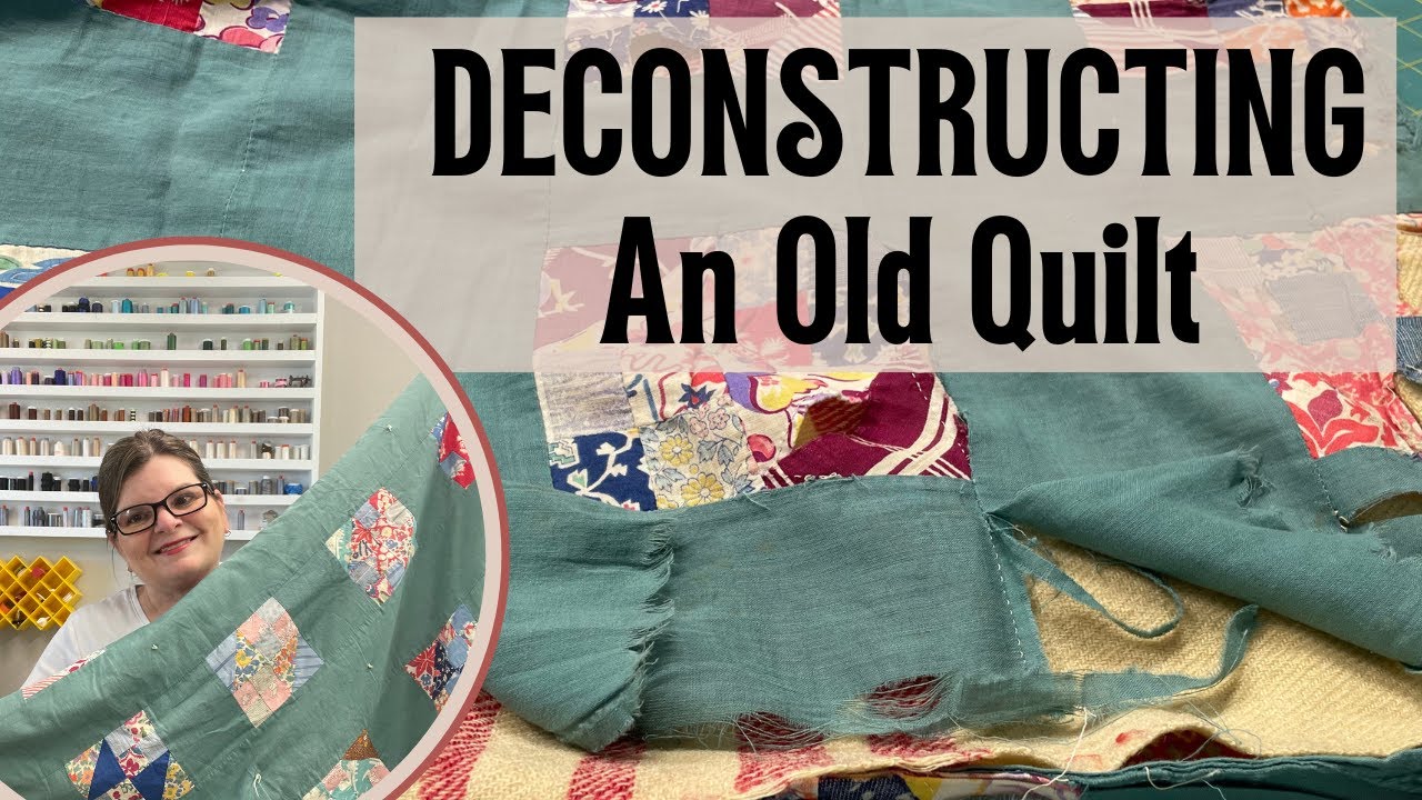 Reviving A Vintage Quilt || Watch Me Transform And Repurpose This ...