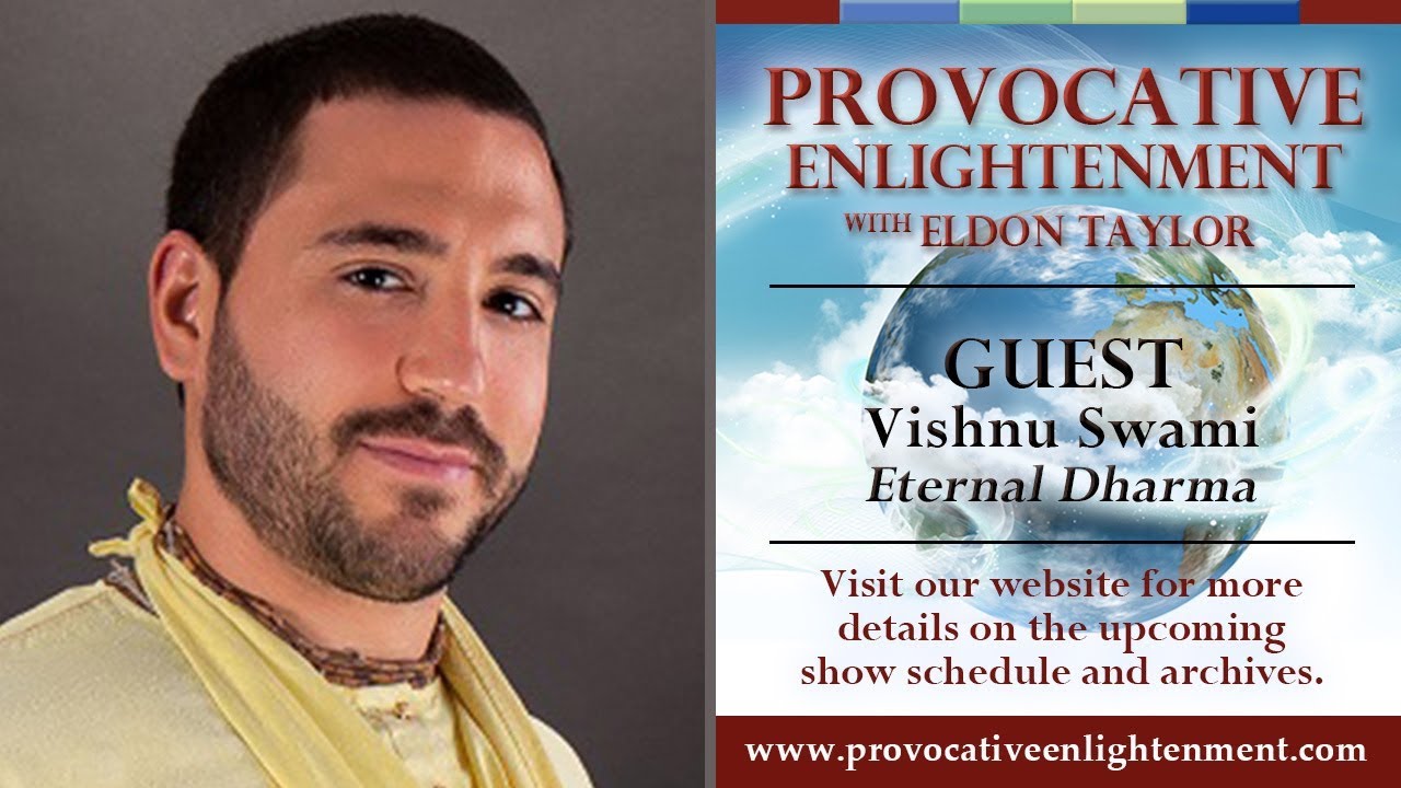 Vishnu Swami - Eternal Dharma on Provocative Enlightenment - YouTube