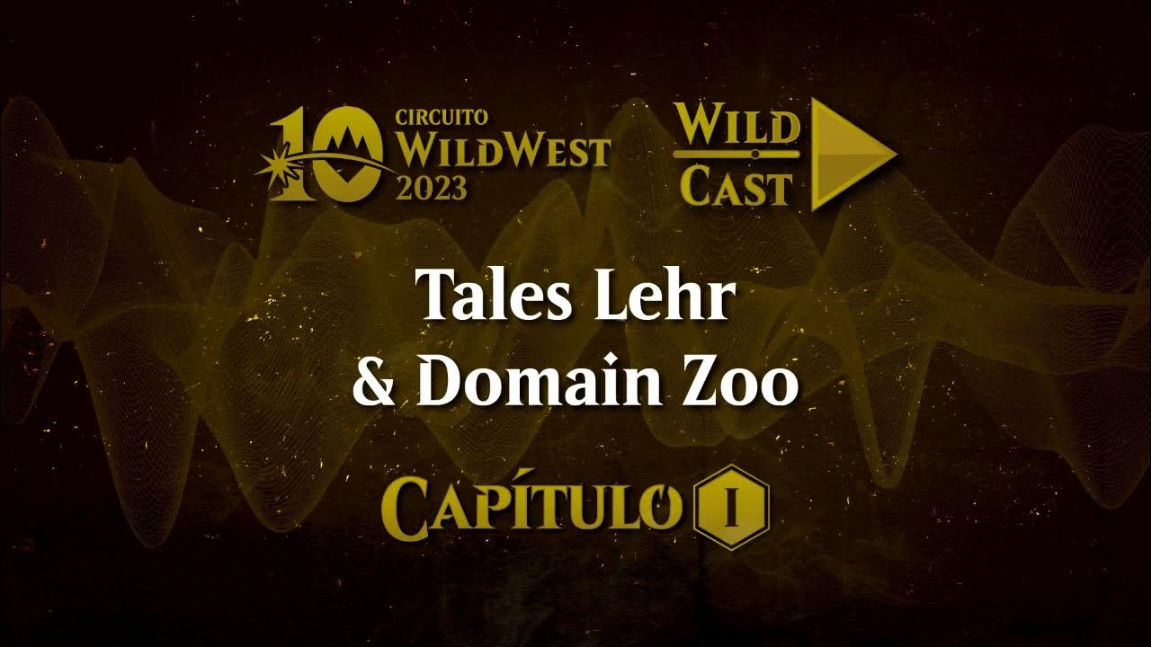 WildCast 2023 - Capítulo#01 - Tales Lehr & Domain Zoo - YouTube