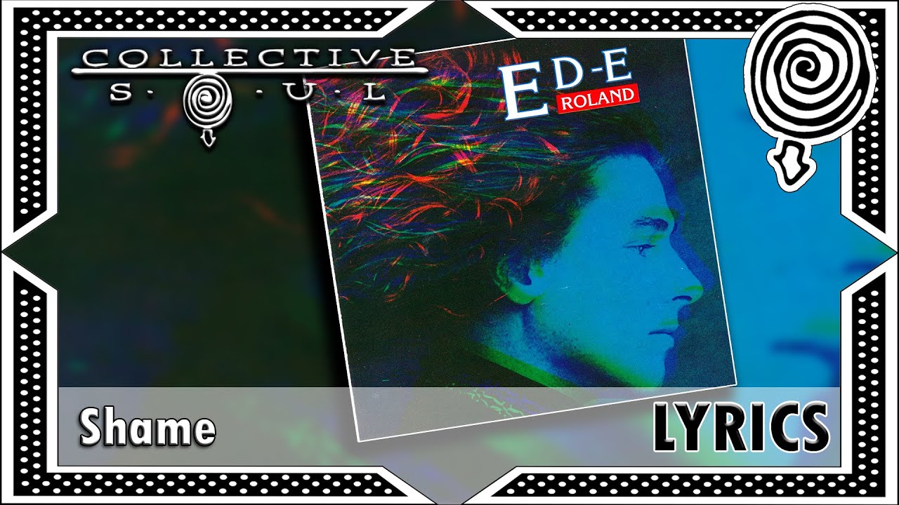 Ed Roland - Shame (HD Lyrics) - YouTube