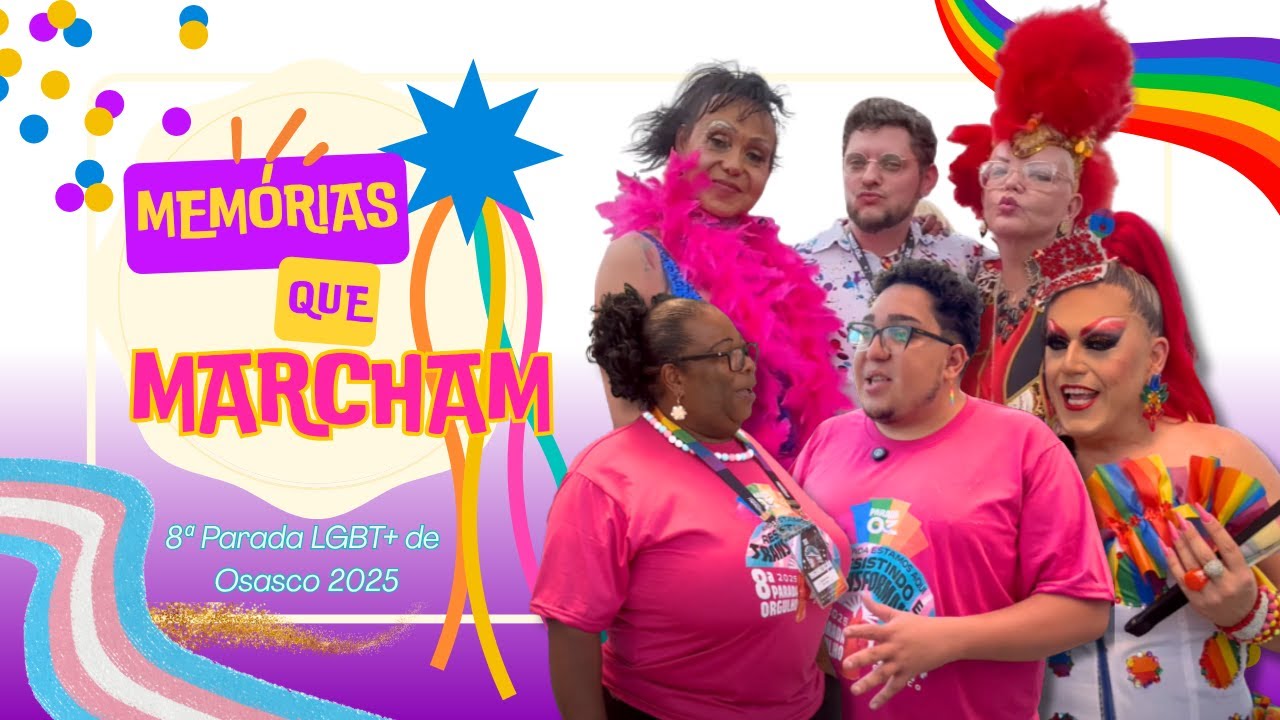 🌈🎤Parada LGBT+ de Osasco 2025 (ParadaOz) - "Memórias que Marcham ...