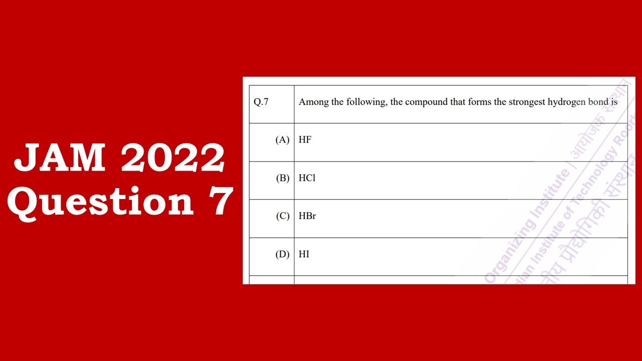 Conditions for Hydrogen Bonding | IIT JAM 2022 Chemistry Solutions ...