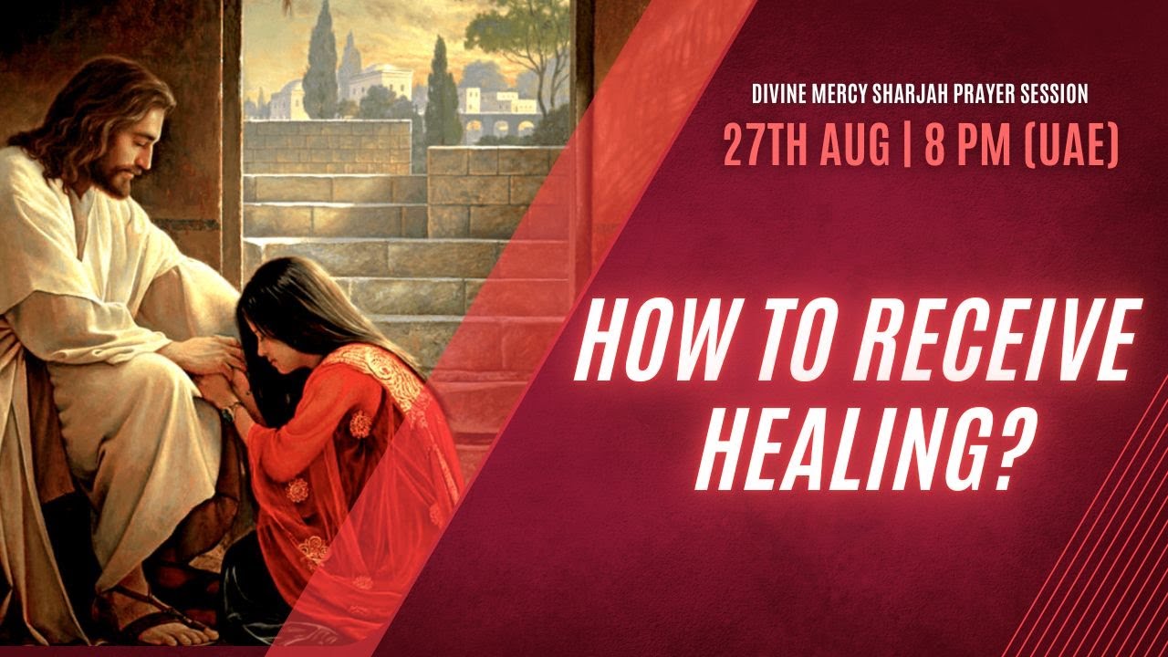 LIVE | HOW TO RECEIVE HEALING? | DIVINE MERCY HEALING SESSION | 27TH ...