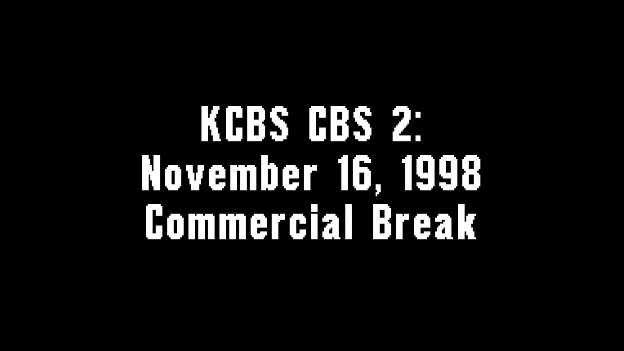 KCBS CBS 2: November 16, 1998 Commercial Break - YouTube