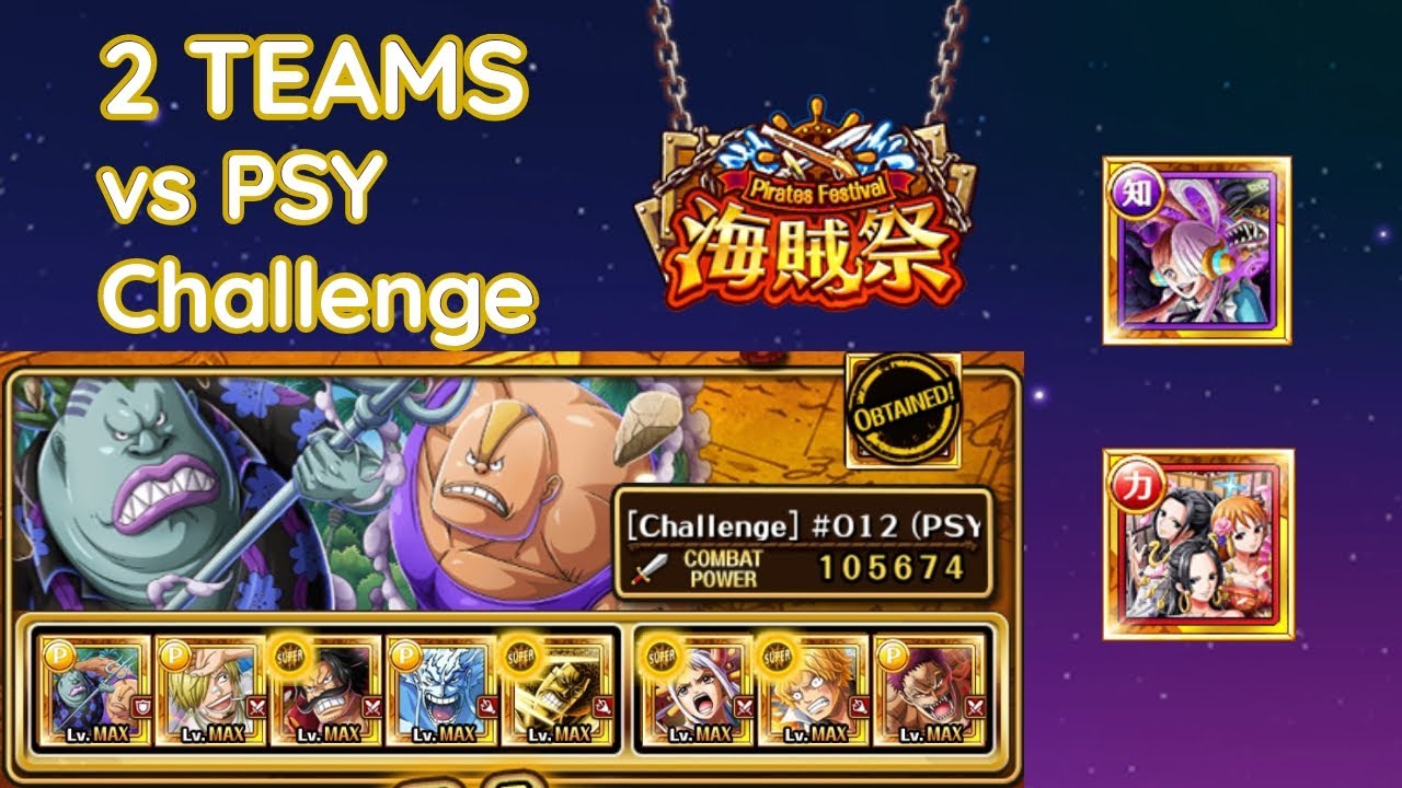 OPTC PIRATE RUMBLE PSY CHALLENGE - 2 TEAMS (one of the easiest ...