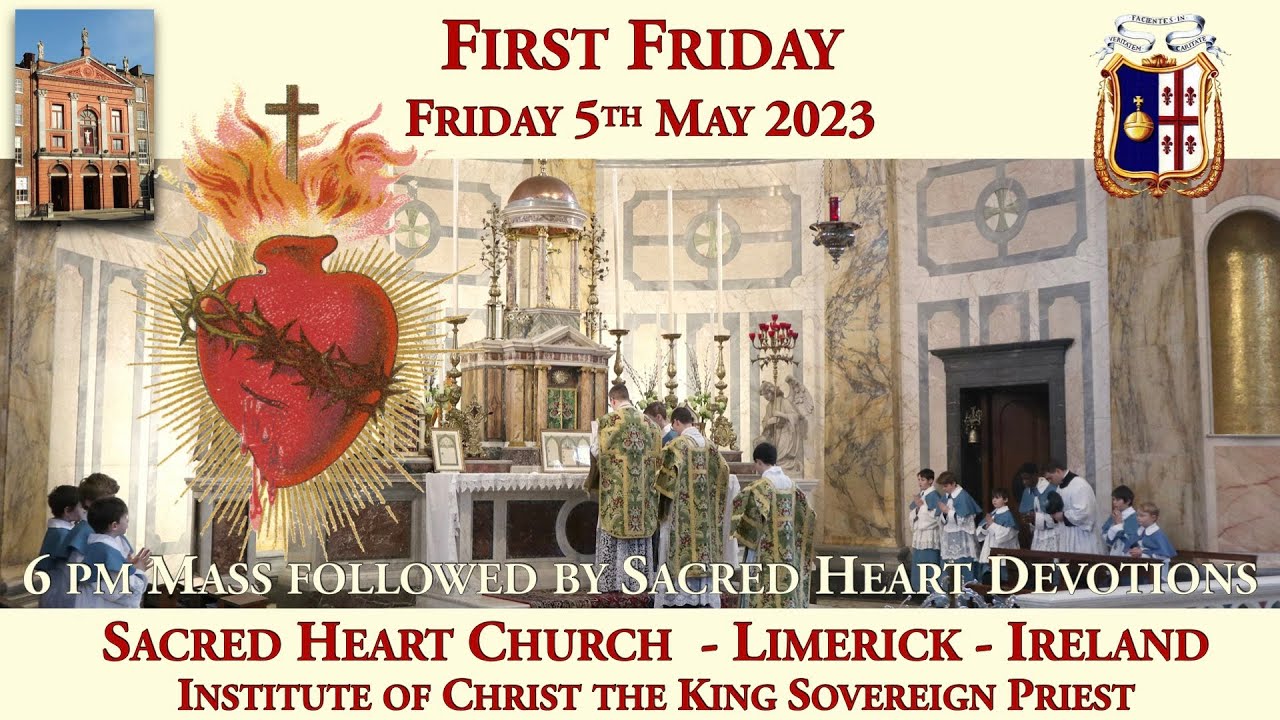 Friday 5th May 2023: First Friday (6 pm Mass followed by Sacred Heart ...