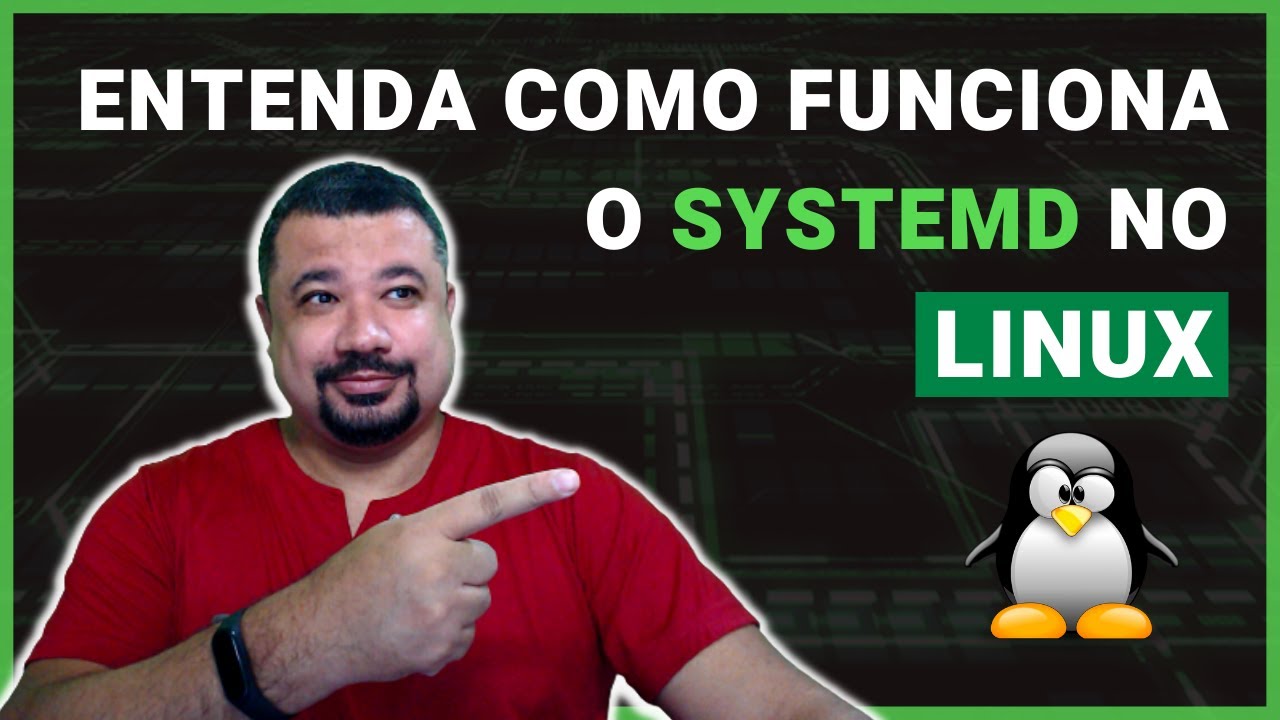 O que é o SYSTEMD no Linux e como ele funciona | Init System - YouTube