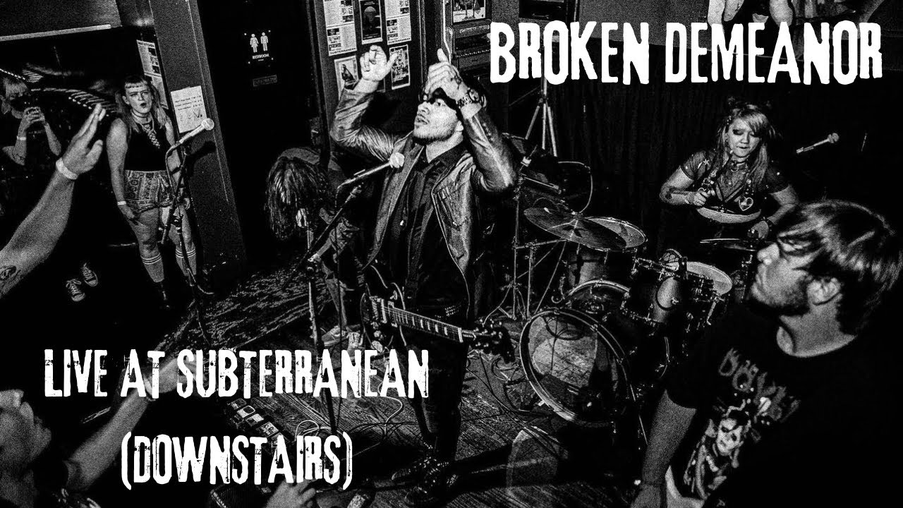 BROKEN DEMEANOR LIVE AT SUBTERRANEAN (DOWNSTAIRS) - FULL SET (6/10/23 ...
