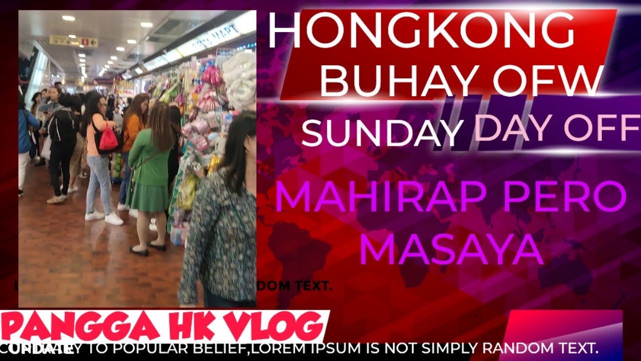 BUHAY OFW HK EVERY SUNDAY..MALAYO MAN SA PAMILYA #gaanokahirap#lahatkinakaya#buhayofwvlog - YouTube