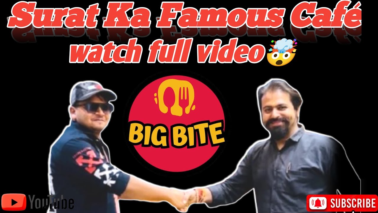 “Surat ka Famous Big Bite Café 😱 | #india #surat#uttarpradesh#shorts ...