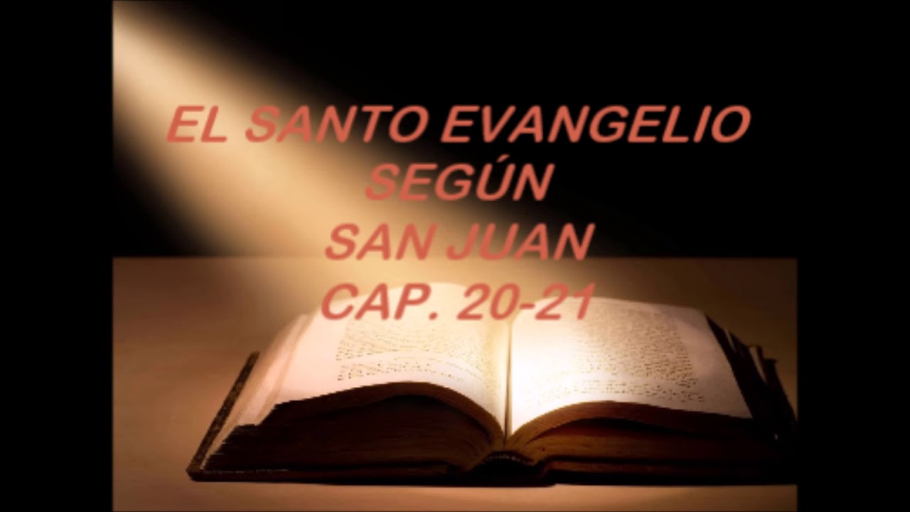 AUDIO BIBLIA LIBRO DE SAN JUAN CAP. 20-21 - YouTube
