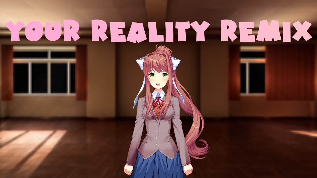 DDLC- Your Reality Instrumental Remix - YouTube