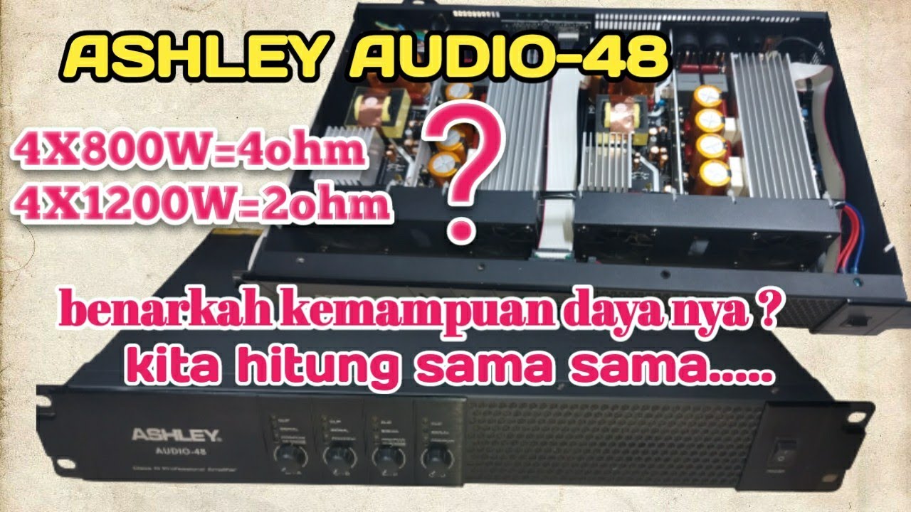 LOAD WATT RMS POWER AMPLIFIER ASHLEY AUDIO 48 - YouTube