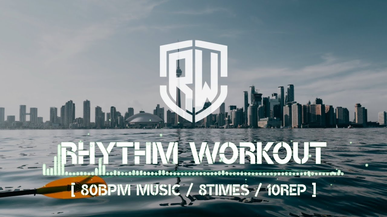 RHYTHM WORKOUT MUSIC/ 80BPM / 8TIMES-10REPS 5ROUND #8 - YouTube