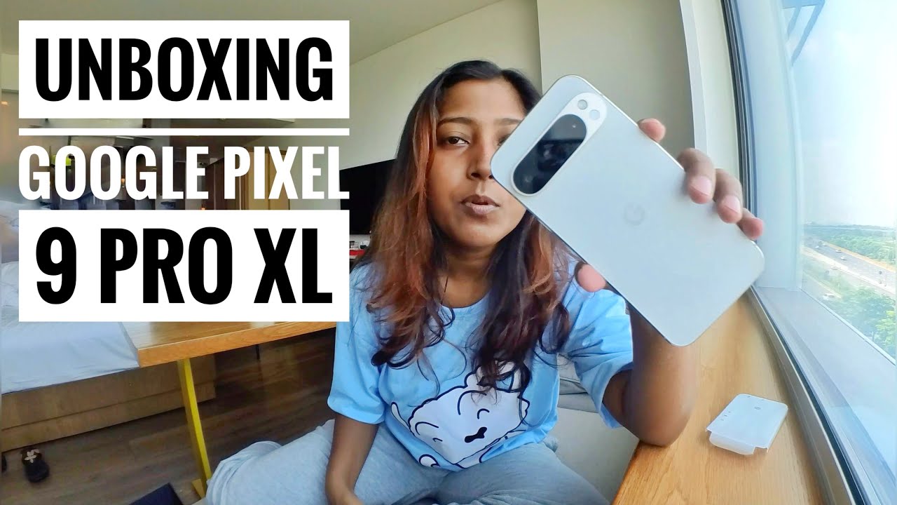 Day 2: Unboxing GOOGLE PIXEL 9 PRO XL - YouTube