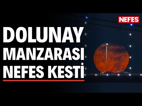 Dolunay, 15 Temmuz Şehitler Köprüsü ve Süleymaniye Camisi ile görüntülendi