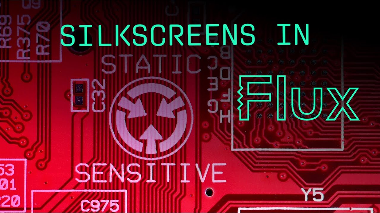 Create Silkscreen Objects in Flux - YouTube