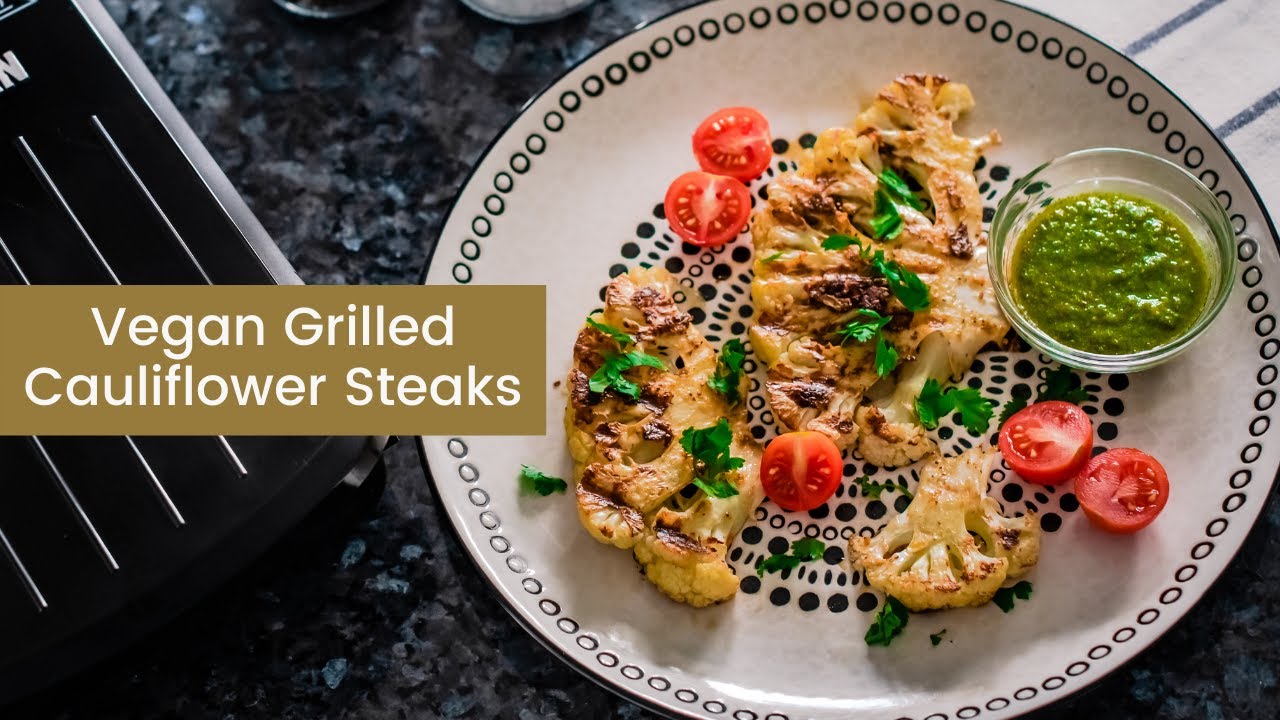 Vegan Grilled Cauliflower Steaks Recipe - YouTube