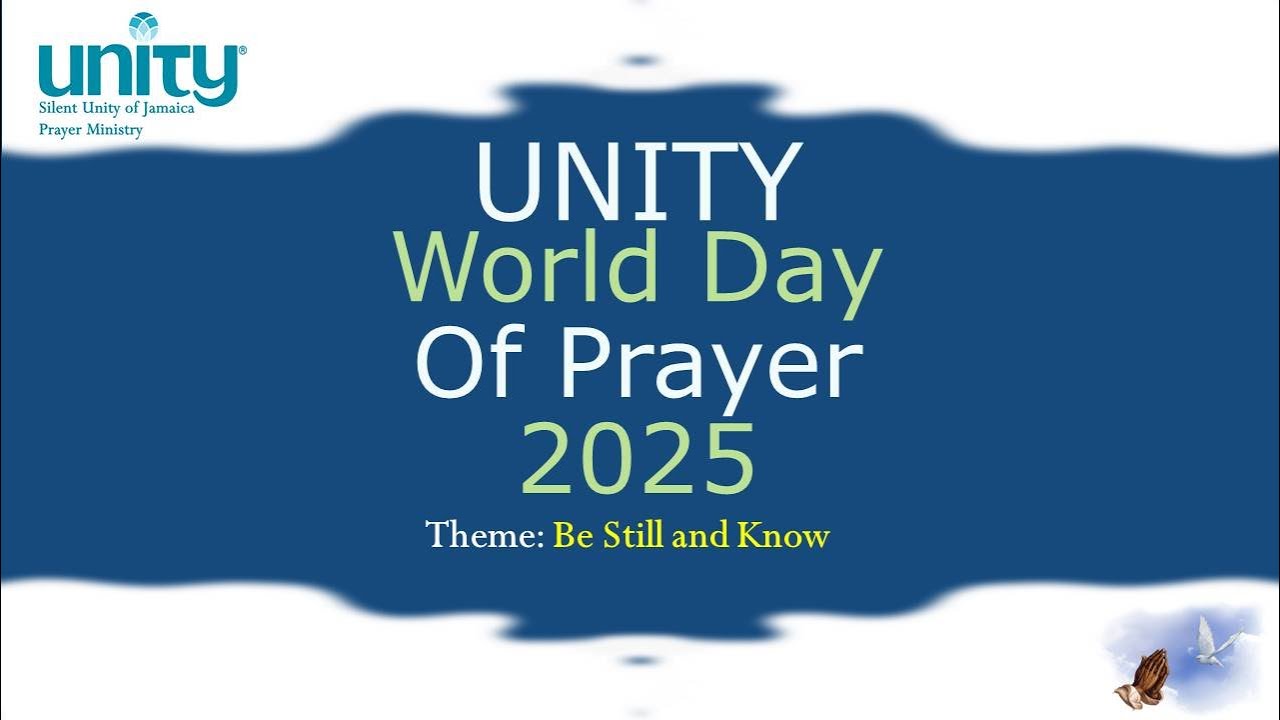 Silent Unity World Day of Prayer 2025 - Themed: Be Still and Know - YouTube