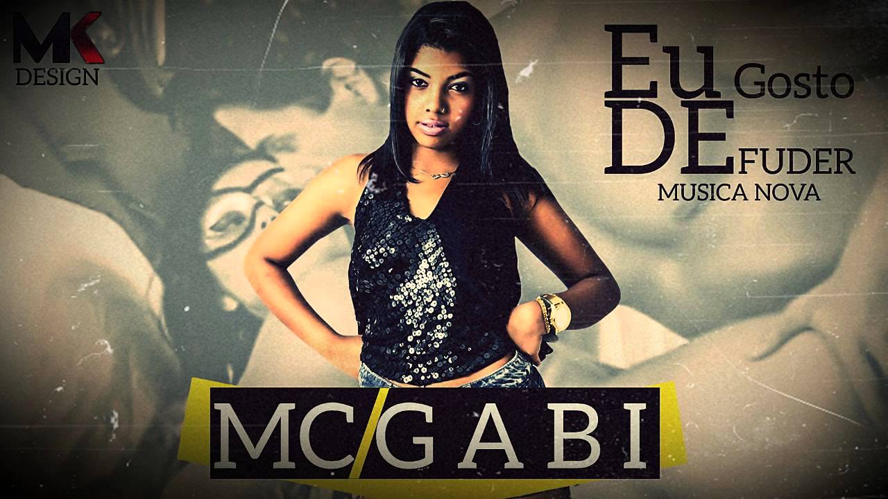 Mc Gabi - Eu Gosto de Fuder - [LANÇAMENTO 2014] - YouTube