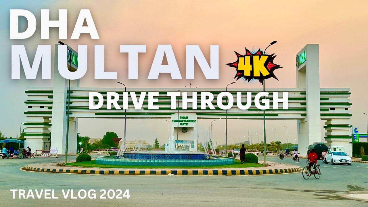 DHA Multan 4k | Drive Through | Travel Vlog 2024 | dha multan drive ...