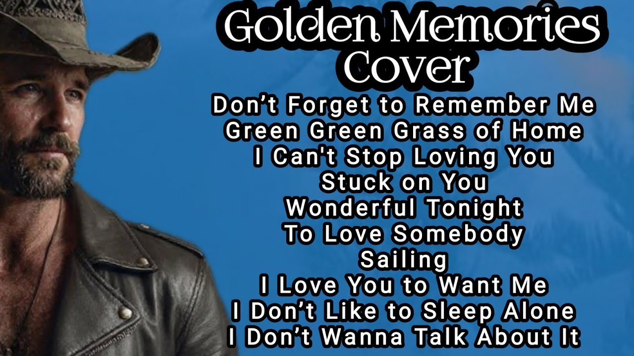 Don’t Forget to Remember Me, Green Grass of Home, I Can't StopLoving ...