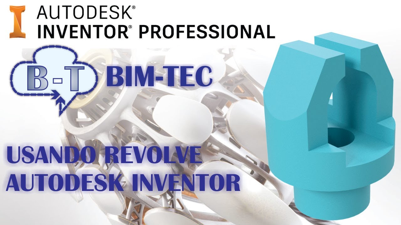 ️ #09 - USANDO REVOLVE EN AUTODESK INVENTOR ️ - YouTube