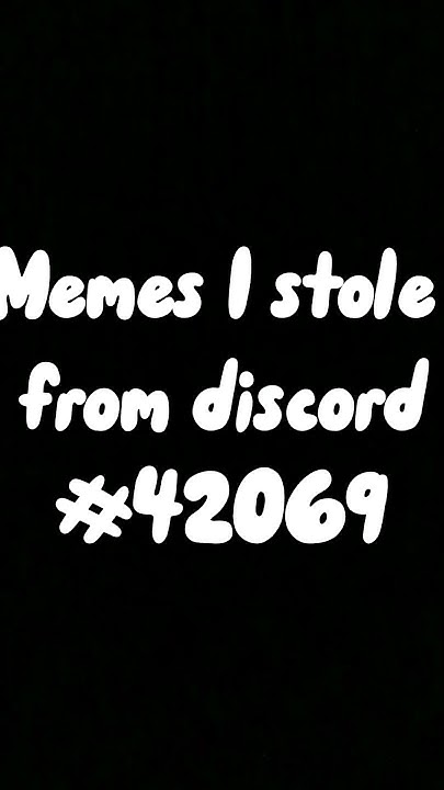 Discord Memes 42069 Youtube