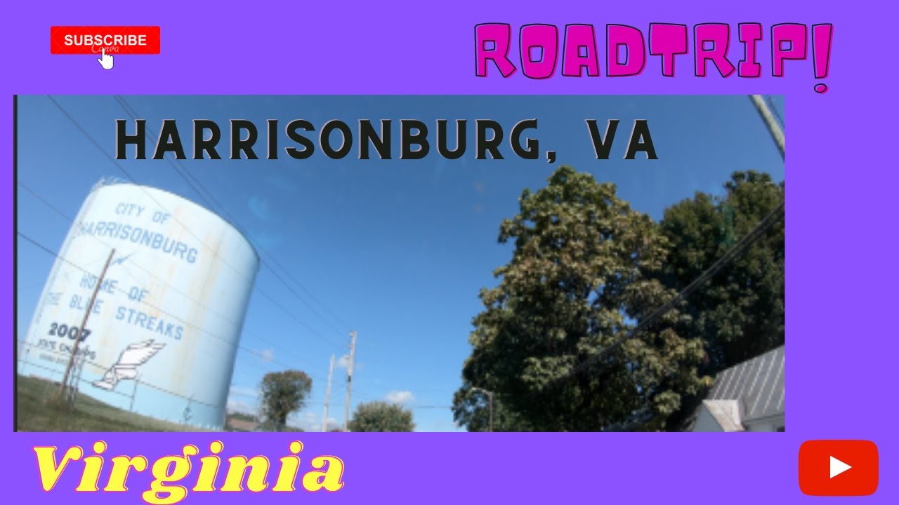 Harrisonburg VA/Road trip to Harrisonburg VA/James Madison Univ ...