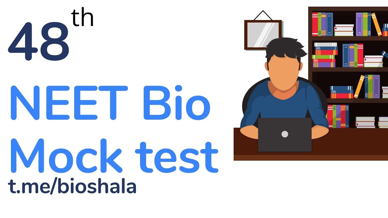 Neet Bio Mock Test 48th - YouTube