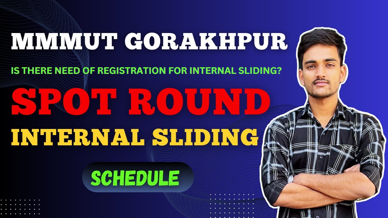 Spot Round and Internet sliding Process | MMMUT Schedule For Spot Round ...