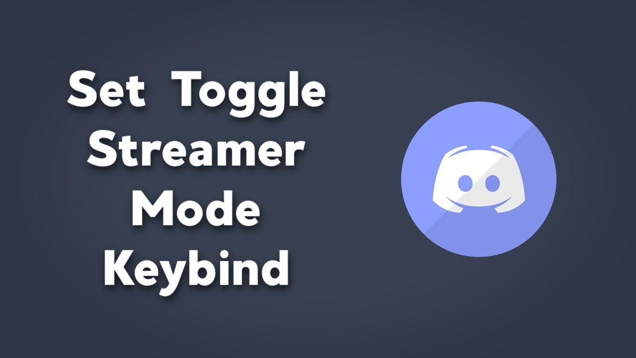 Set Toggle Streamer Mode Keyboard Shortcut/Keybind in Discord | Simple ...