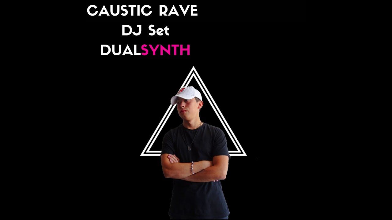 CAUSTIC RAVE DJ Set 6: DUALSYNTH - YouTube