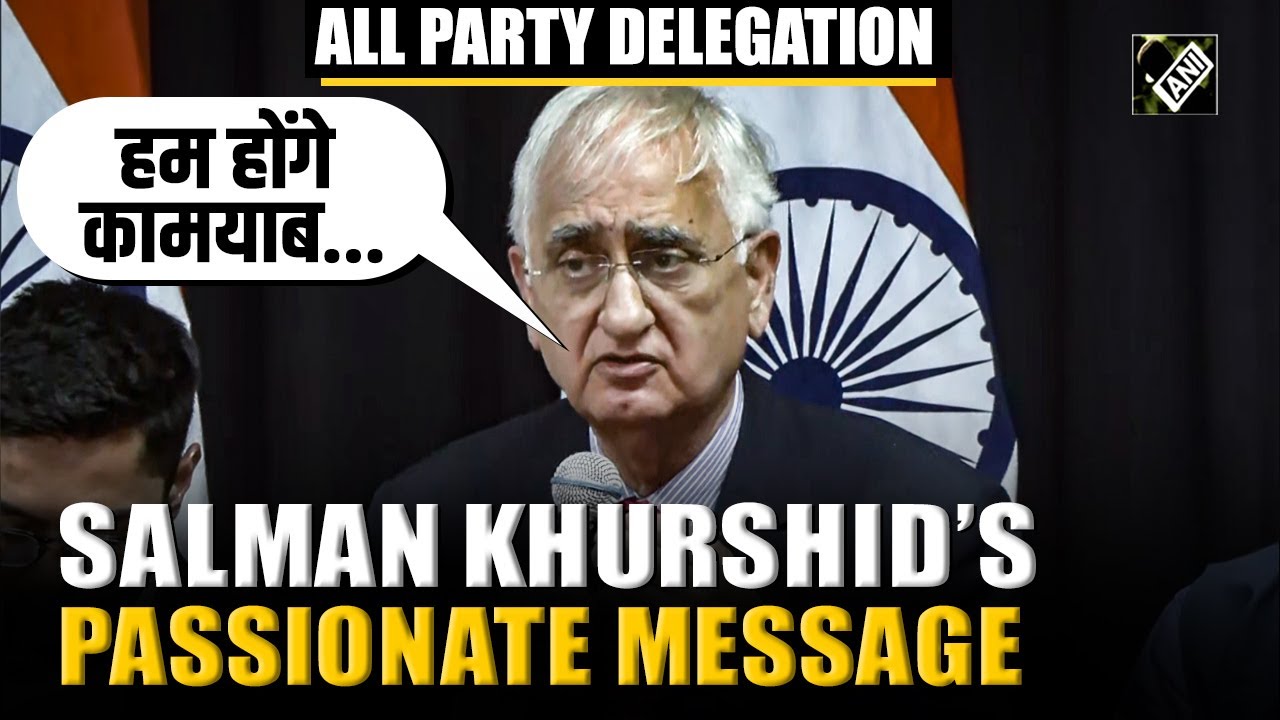 “Hum Honge Kaamyaab…”, Congress’ Salman Khurshid’s passionate message ...