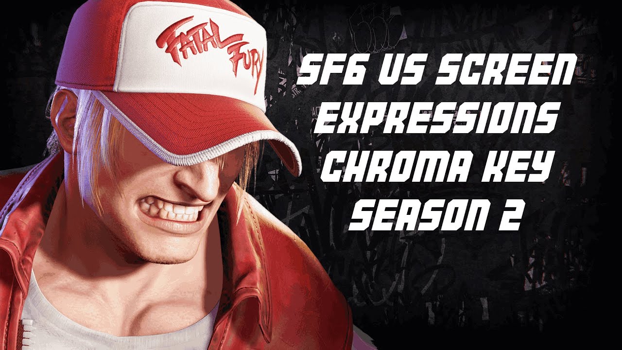 SF6 VS Screen Expressions (Chroma Key) - Season 2 - YouTube