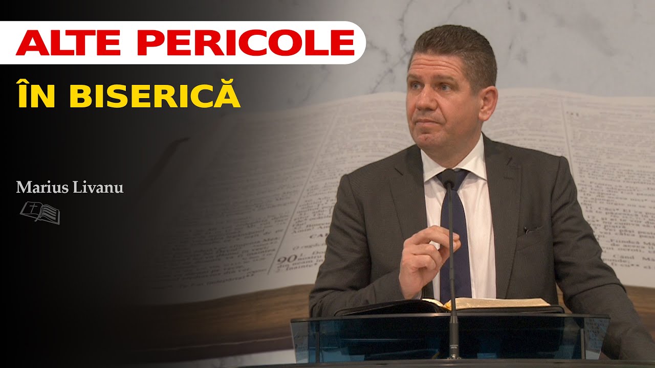 Alte pericole în biserică // Marius Livanu - YouTube