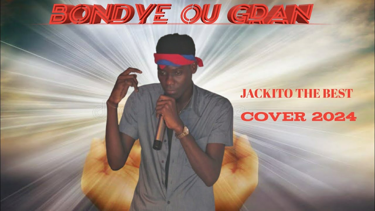 Bondye ou gran - JACKITO (official Audio) - YouTube