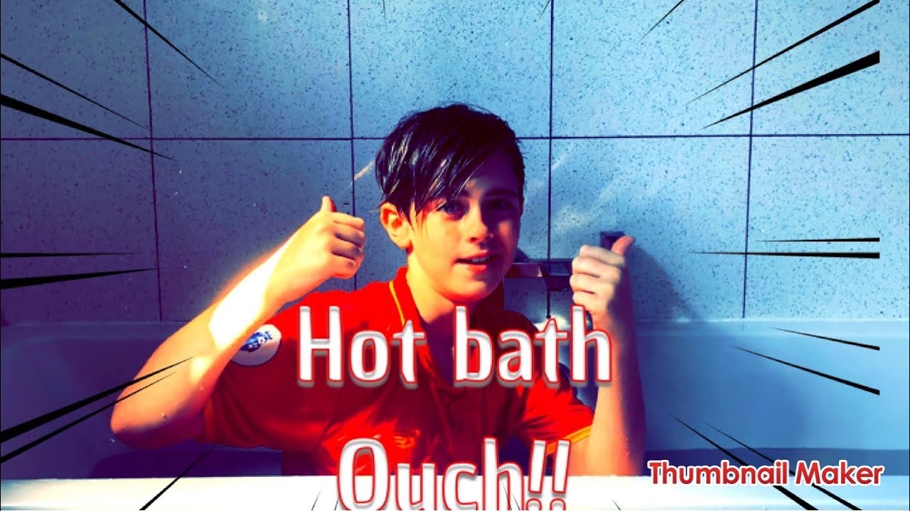 Hot Bath Challenge!! - YouTube