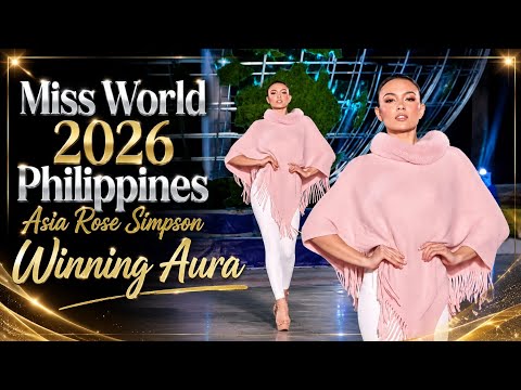Miss World 2026 Philippines Asia Rose Simpson Gives It Her All as She Fights for the Crown 🇵🇭 