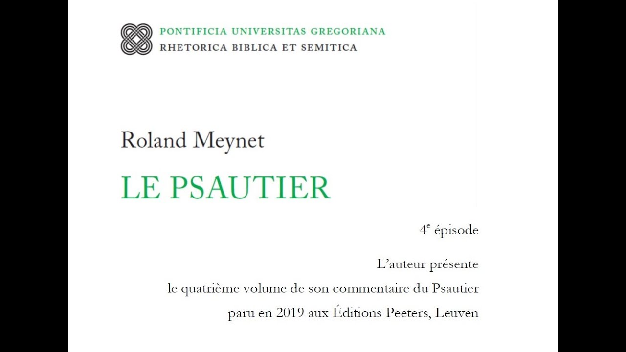 Roland Meynet, Le Psautier – quatrième épisode: Le Deuxième livre (Ps ...
