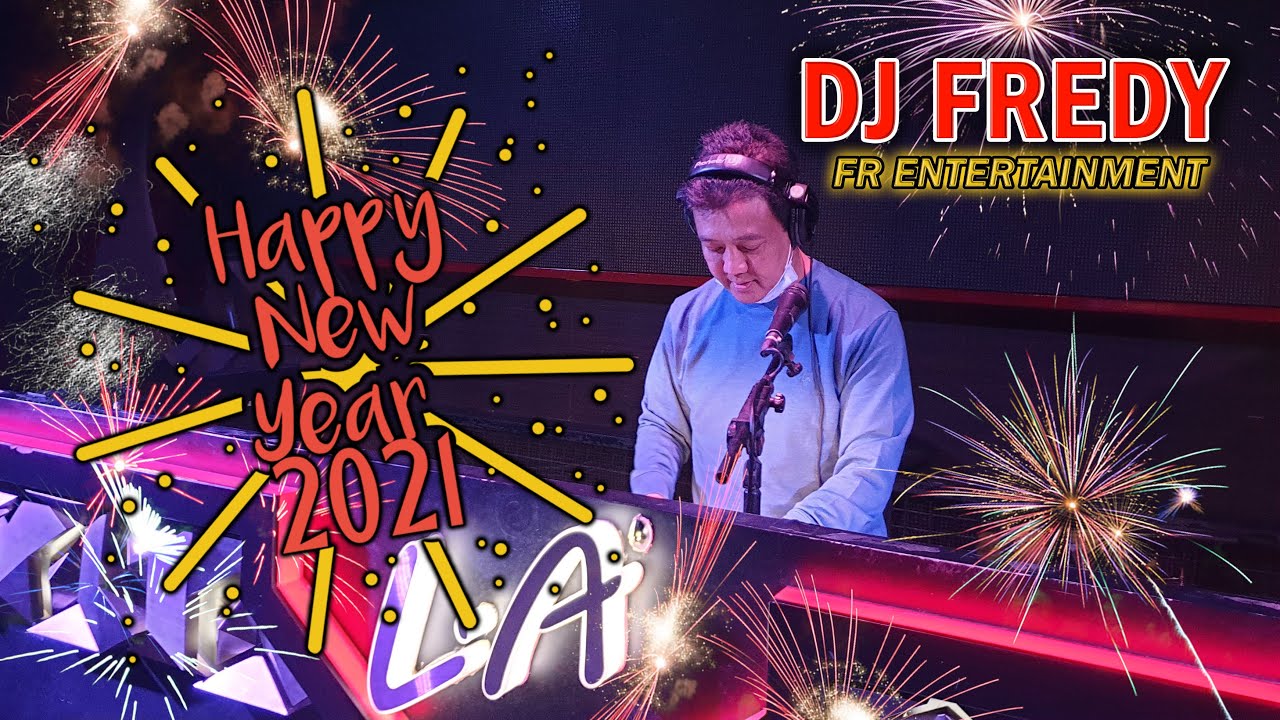 DJ FREDY HAPPY NEWYEAR 2021 " MALAM TAHUN BARU " - YouTube