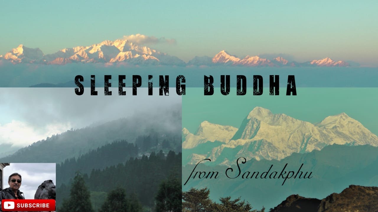 Sleeping Buddha from Sandakphu and Tumling in Bangla 2022. A Heavenly ...