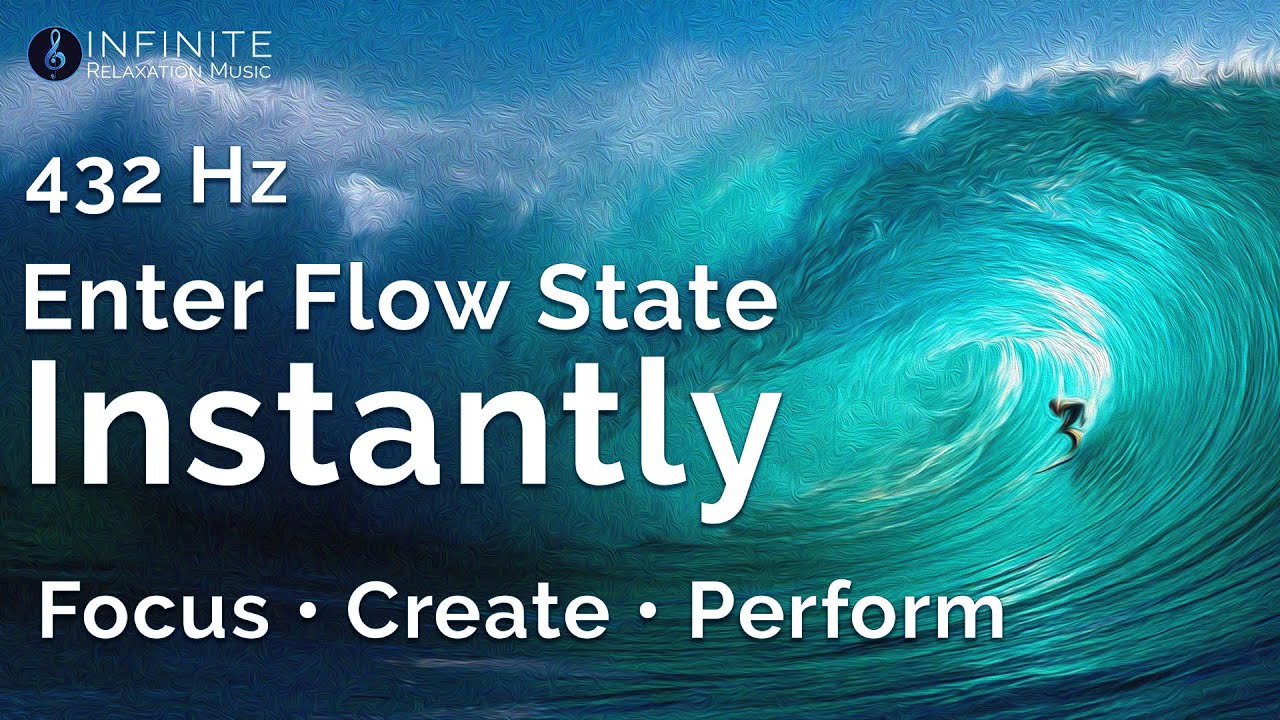 432 Hz Enter The Flow State Instantly | Focus, Create, Perform | Deep ...