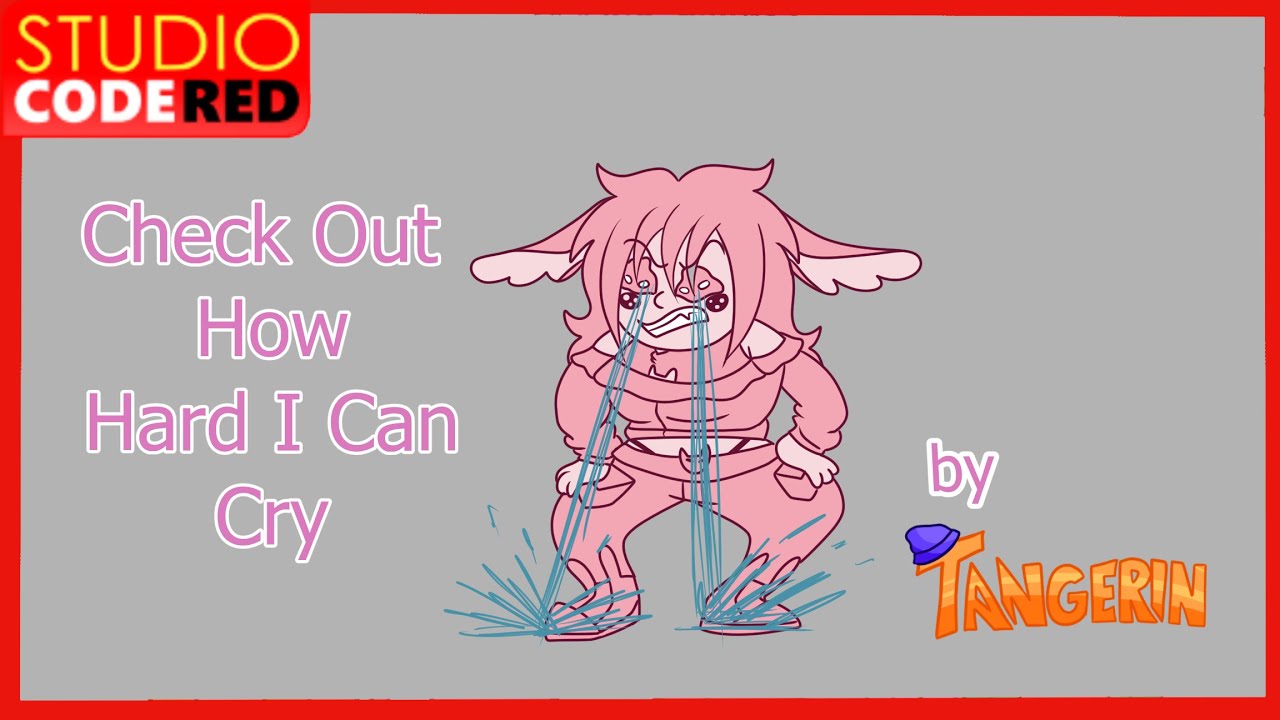 Hey, check out how hard I can cry - YouTube