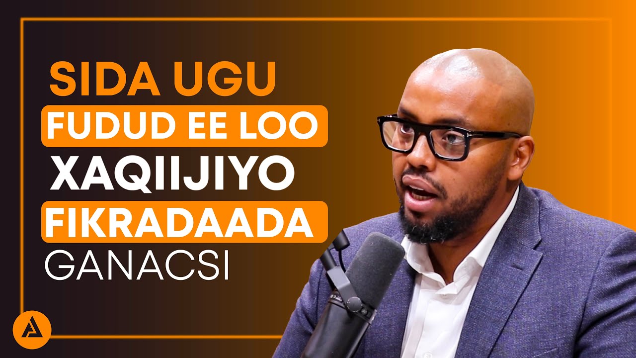 Sida Ugu Fudud Ee Loo Xaqiijiyo Fikradaada Ganacsi - YouTube