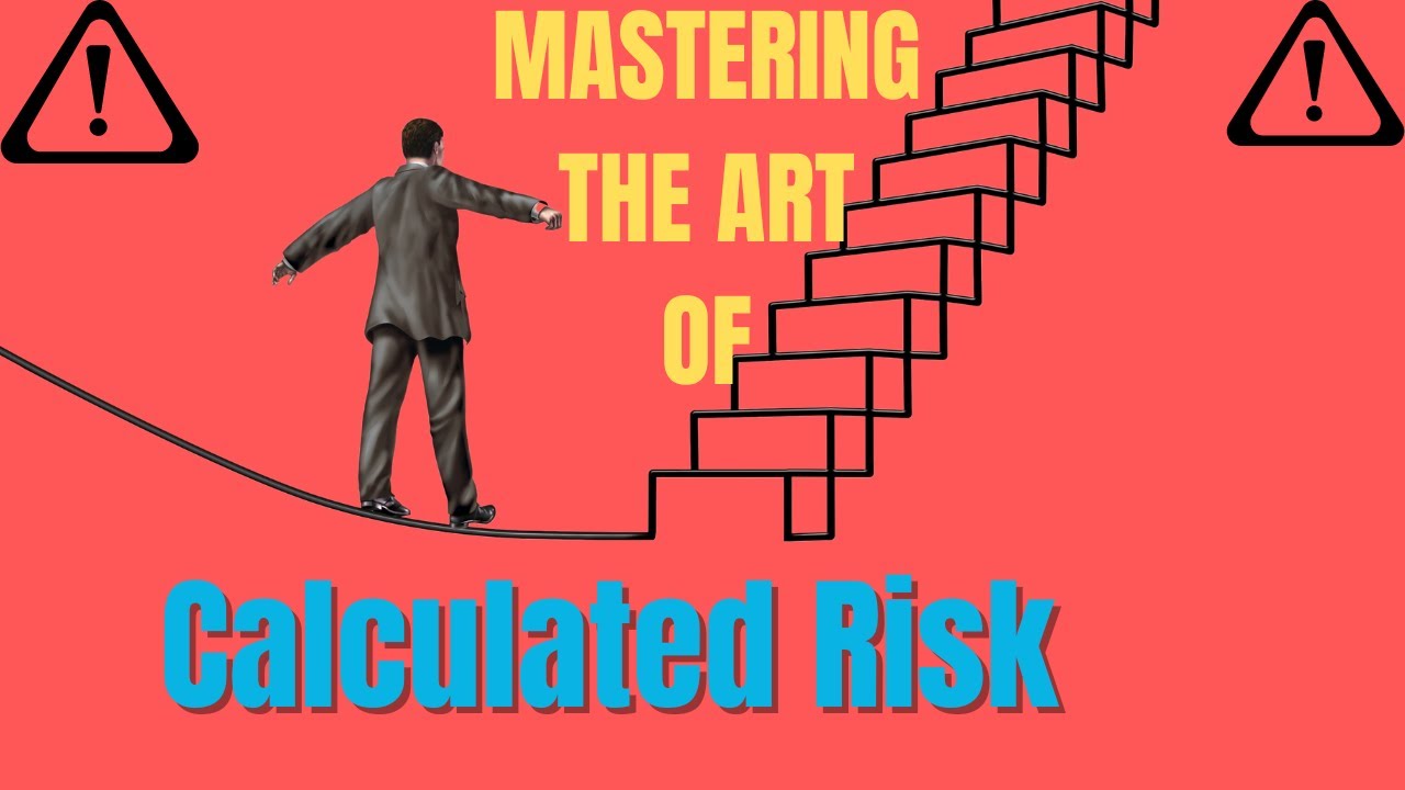 The Calculated RISK-Taker's Playbook|Mastering the Art of CALCULATED ...