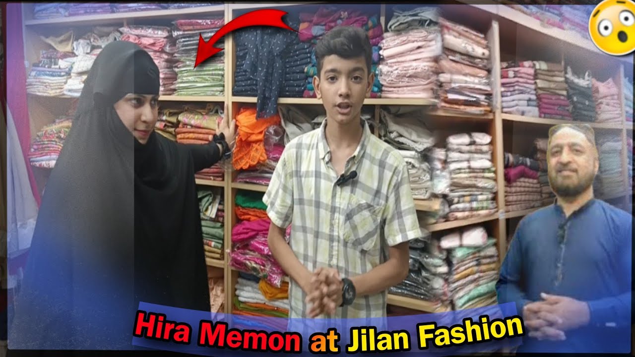 Today Meet With Hira Memon in Riyan Vlogs | Jilan Fashion Rizwan Bhaii ...