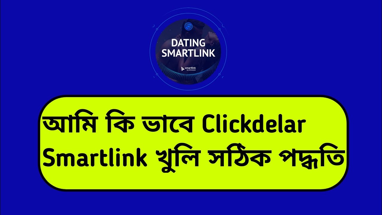 How to create a Top Dating Clickdelar Smartlink - YouTube